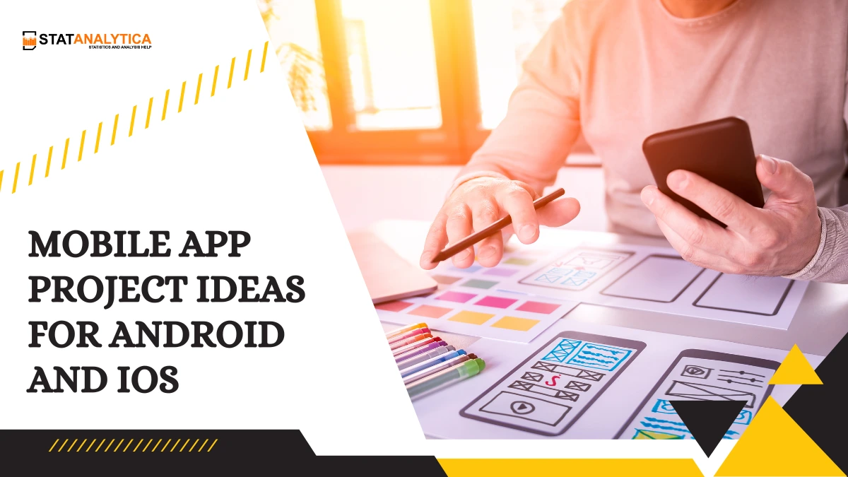 Mobile App Project Ideas For Android And iOS