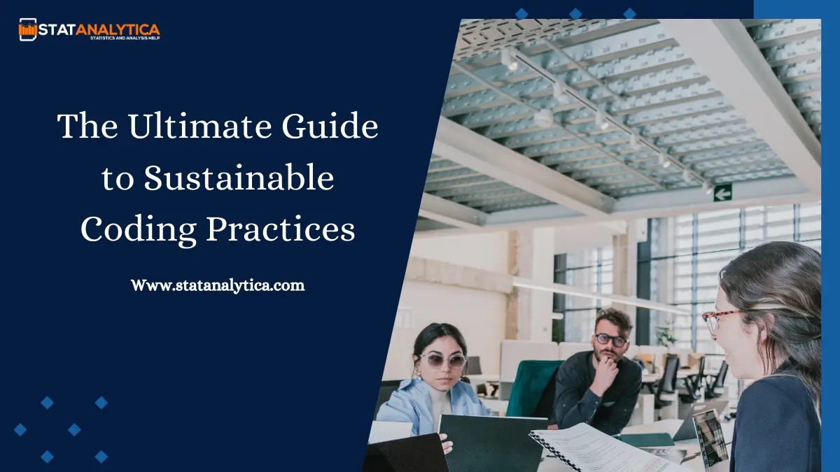 The Ultimate Guide to Sustainable Coding Practices