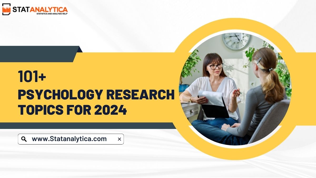 101+ Psychology Research Topics For 2024: Trends & Insights