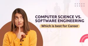 Computer Science vs. Software Engineering: Best Career Path