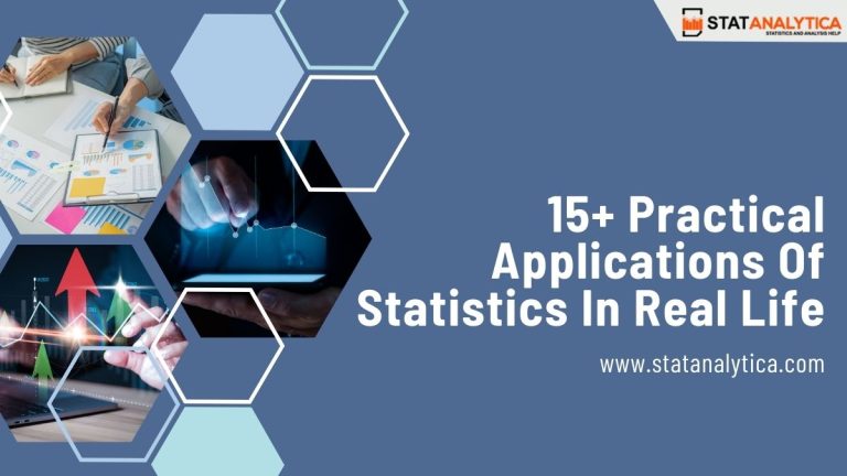 15+ Practical Applications Of Statistics In Real Life
