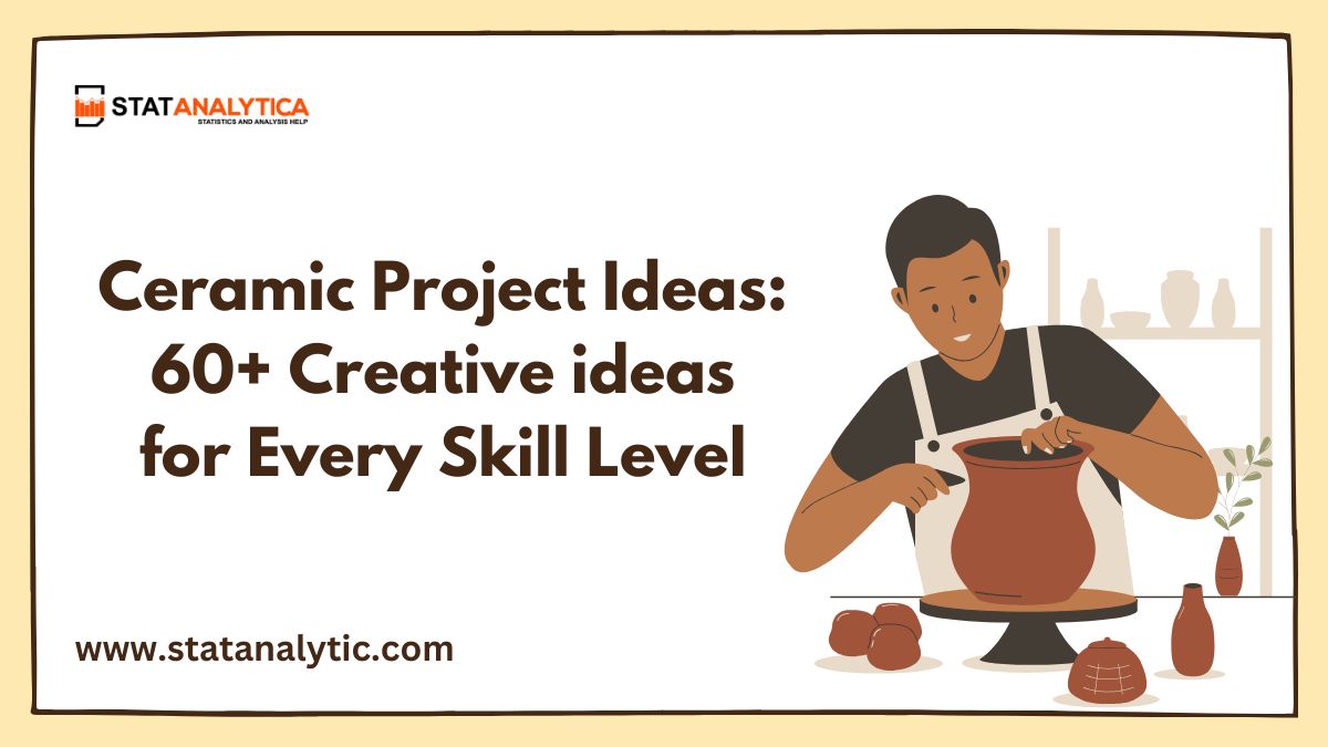 Ceramic Project Ideas: 60+ Creative ideas for Everyone