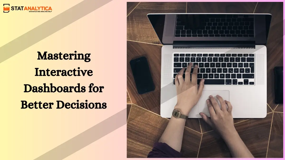 Mastering Interactive Dashboards for Better Decisions