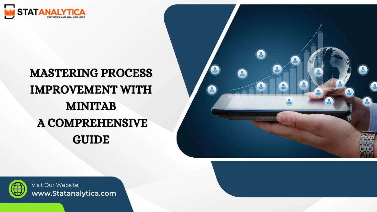 Mastering Process Improvement with Minitab