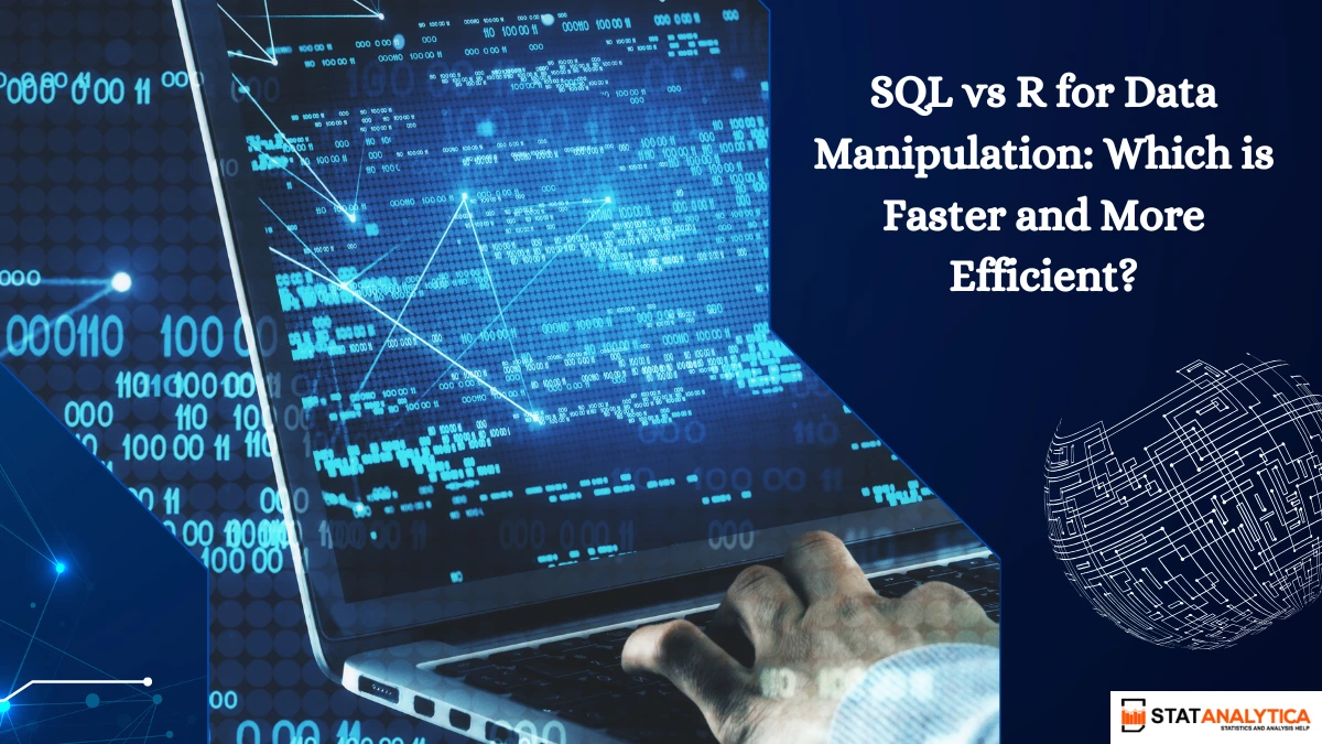 SQL vs R for Data Manipulation: Faster and More Efficient