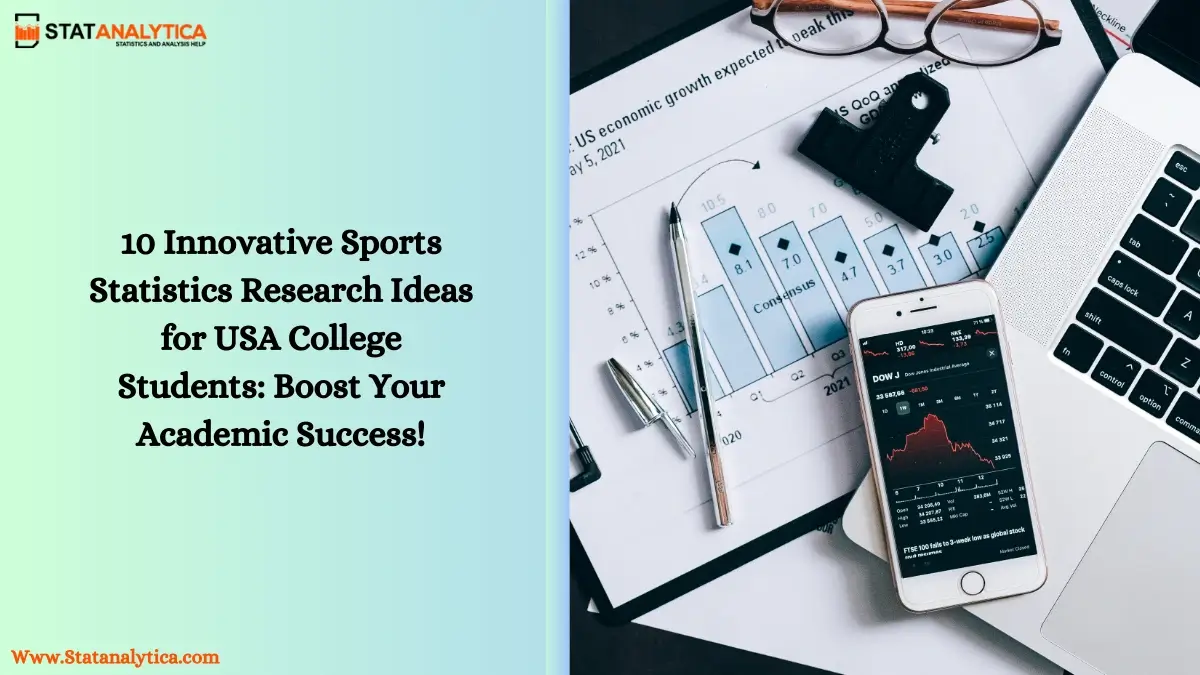 10 Sports Statistics Research Ideas for USA College Students