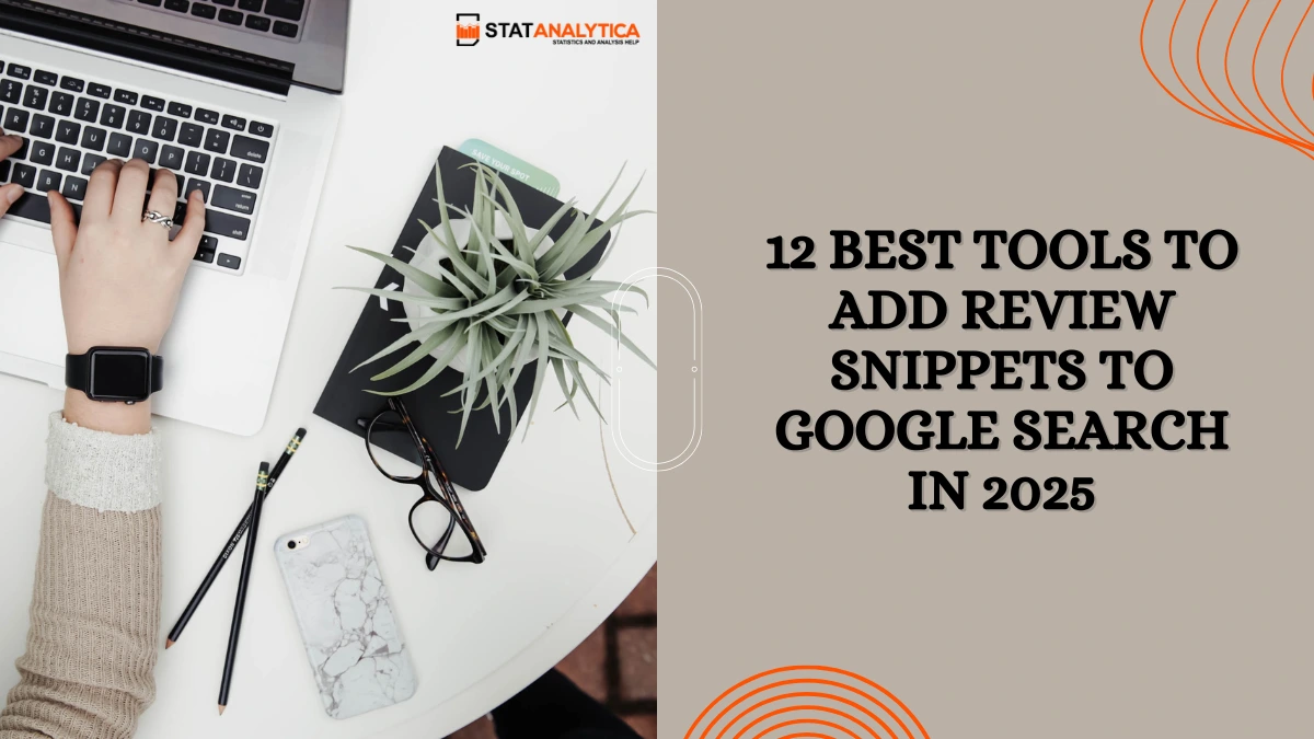 12 Best Tools to Add Review Snippets to Google Search in 2025