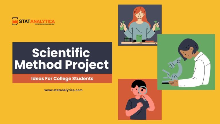 Scientific Method Project Ideas For College Students