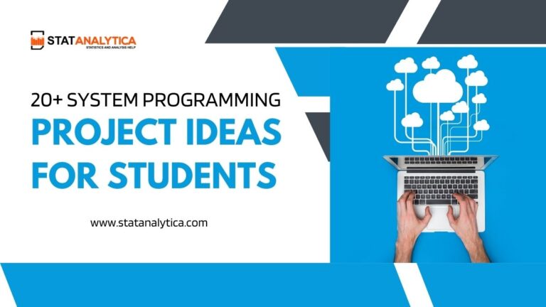 20+ System Programming Project Ideas for Students