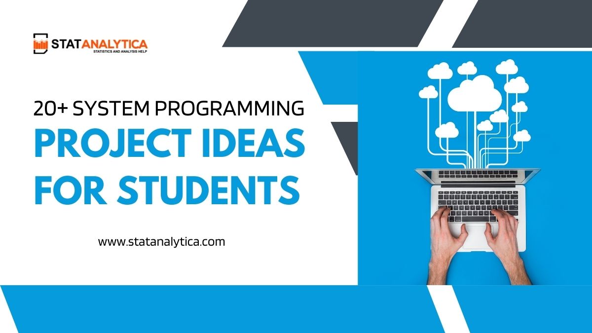 20+ System Programming Project Ideas for Students