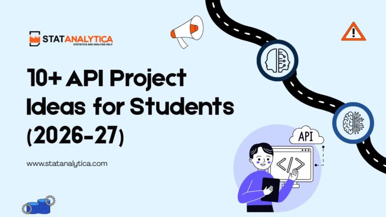 10+ API Project Ideas for Students (2026–27) – StatAnalytica