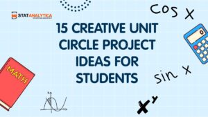 15 Creative Unit Circle Project Ideas for Students