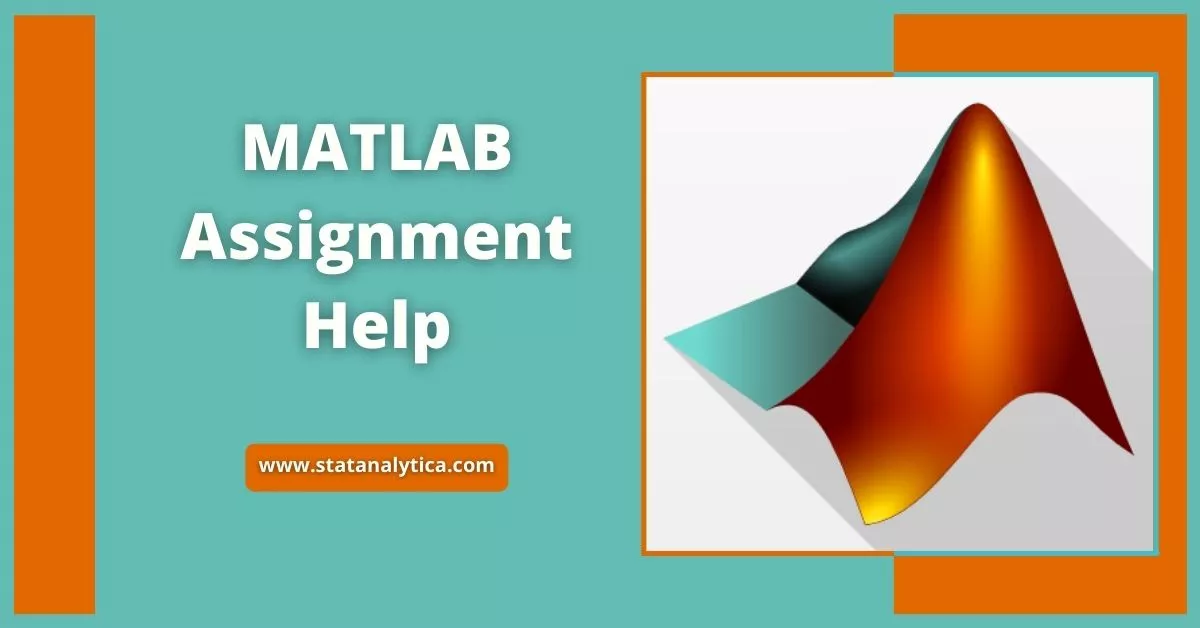Get MATLAB Assignment Help At A Click From Professionals