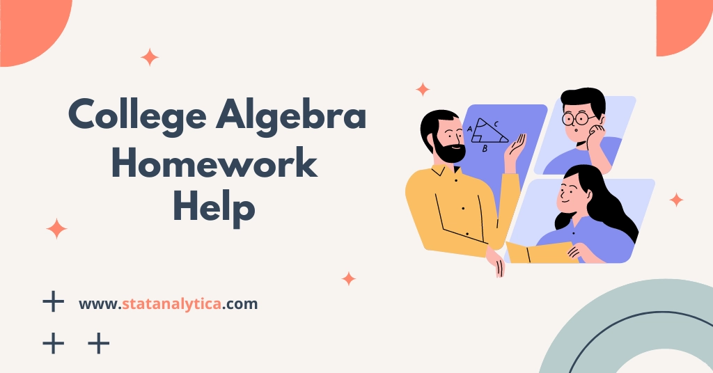 College Algebra Homework Help | StatAnalytica